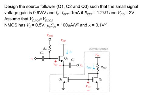 Mosfet Need Help For Pointing Out Source Follower Circuit With Current Source Designing Nmos