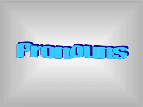 Pronouns Ppt Ppt