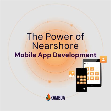 kambda on linkedin the power of nearshore mobile app development