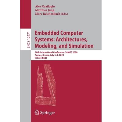 Embedded Computer Systems Architectures Modeling And Simulation Th International