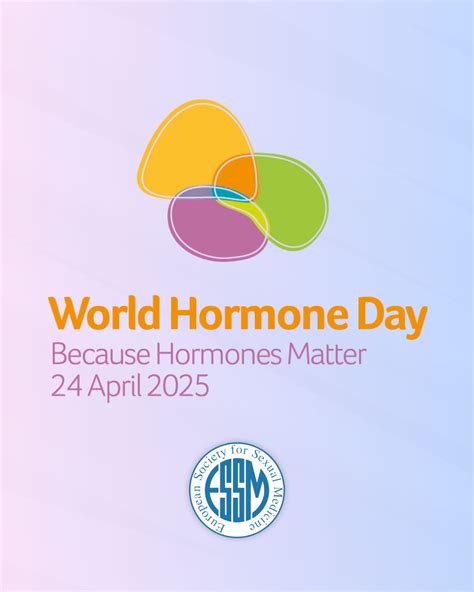 Worldhormoneday Essm Sexualmedicine Hormonehealth Endocrinology… European Society For