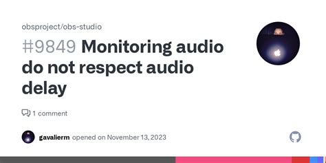 Monitoring Audio Do Not Respect Audio Delay Issue Obsproject Obs Studio GitHub