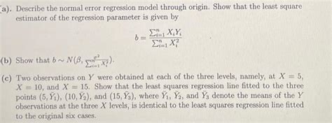 solved a describe the normal error regression model