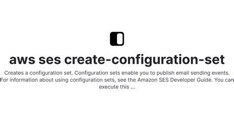 Aws Ses Create Configuration Set Fig