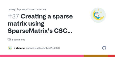 Creating A Sparse Matrix Using Sparsematrixs Csc Constructor Resulted