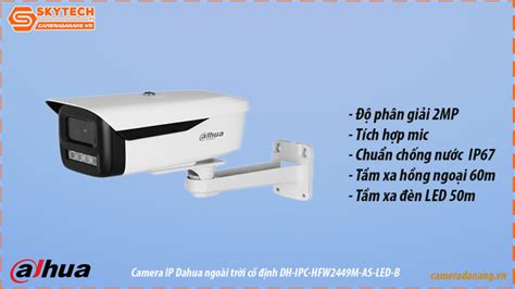 Camera Ip Dahua Ngoài Trời Dh Ipc Hfw2449m As Led B