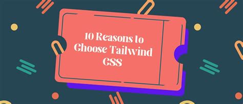 10 Reasons To Use Tailwindcss In Your Next Project Hackernoon