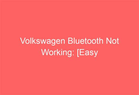 Volkswagen Golf Radio Not Working Proven Fixes Volkswagenbuddy