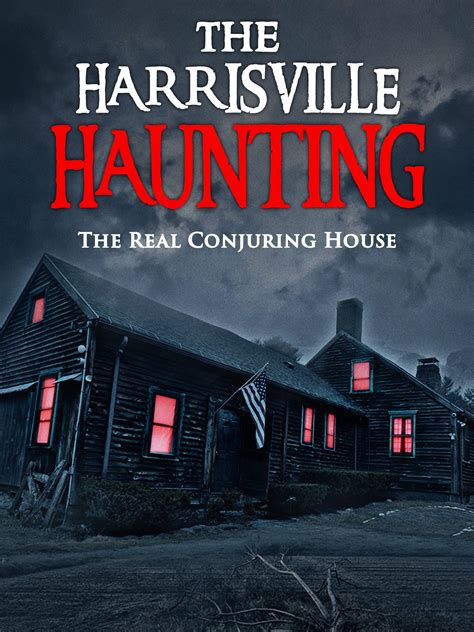 Watch The Harrisville Haunting The Real Conjuring House Prime Video