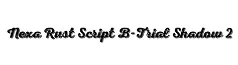 Nexa Rust Script B Trial Shadow Font FFonts Net