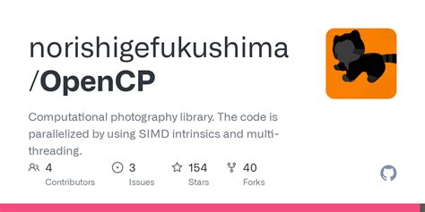 GitHub Norishigefukushima OpenCP Computational Photography Library The Code Is Parallelized