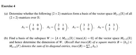 Solved A Determine Whether The Following Matrices Chegg Com