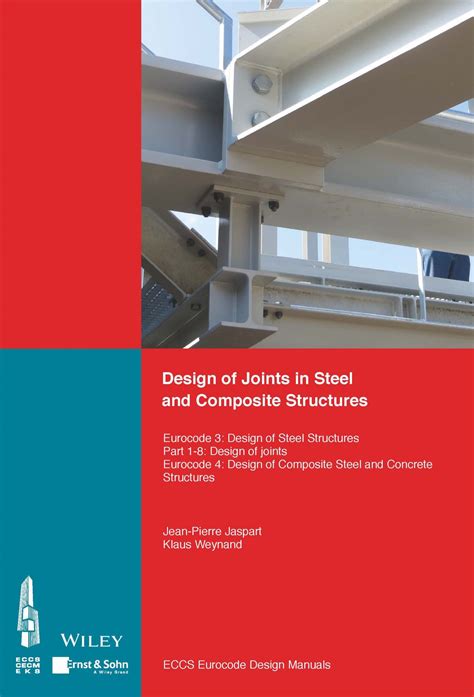 Design Of Joints In Steel And Composite Structures Eurocode 3 Design Of Steel Structures Part