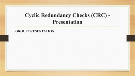 Group Presentation Cyclic Redundancy Checkspptx