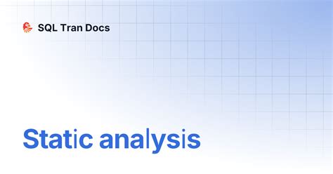Static Analysis Sql Tran Docs Static Analysis Sql Tran Docs