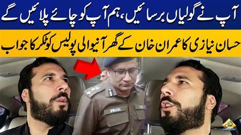 Hassan Niazi Offered Tea To Punjab Police Outside Zaman Park Capital