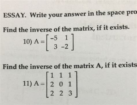 Solved Find The Inverse Of The Matrix If It Exists A Chegg Com