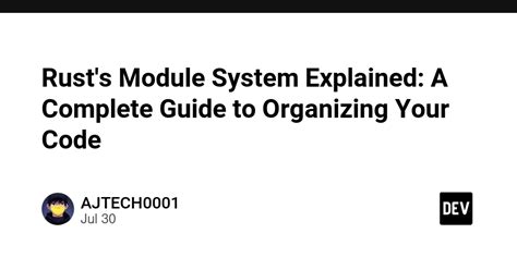 Rust S Module System Explained A Complete Guide To Organizing Your Code DEV Community