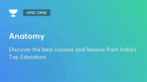 Anatomy Dormant Upsc Cmse Unacademy