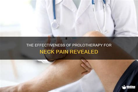 The Effectiveness Of Prolotherapy For Neck Pain Revealed Medshun