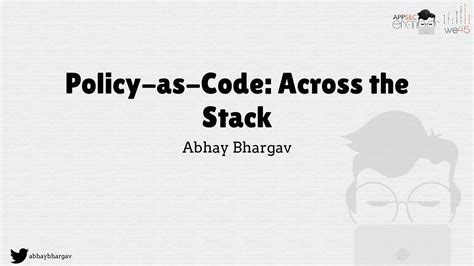 Policy As Code Across The Stack Owasp Appsec Dc 2023 Abhay Bhargav Policy As Code Across The Stack Owasp Appsec Dc 2023 Abhay Bhargav