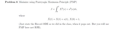 Problem 6 Minimize Using Pontryagin Maximum Principle