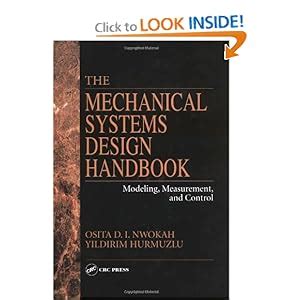 The Mechanical Systems Design Handbook Modeling Measurement And Control Ebook Tandymilitejl