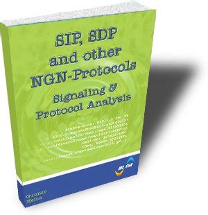 SIP SDP And Other NGN Protocols Signaling Protocol Analysis