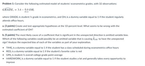 Solved Problem Consider The Following Estimated Model Of Chegg