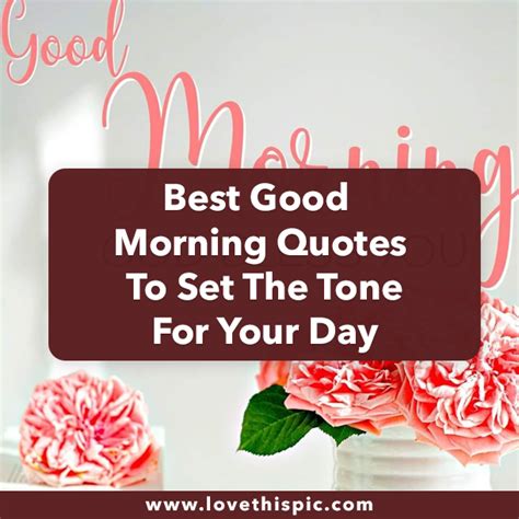 Best Good Morning Quotes To Set The Tone For Your Day