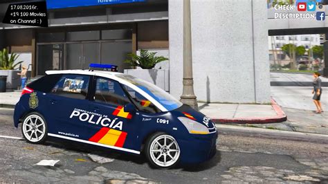 Citroën C4 Picasso Policía Nacional Gac Cnp Gta V Mod 27k 1440p