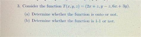 solved consider the function t x y z 2x z y z 6x 3y a