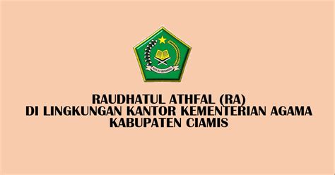Daftar Raudhatul Athfal Ra Di Lingkungan Kantor Kementerian Agama Kab Ciamis