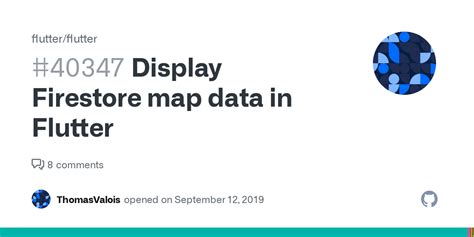 Display Firestore Map Data In Flutter Issue Flutter Flutter GitHub