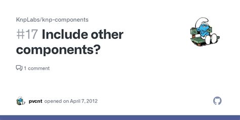 Include Other Components · Issue 17 · Knplabsknp Components · Github