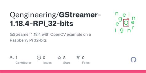 GitHub Qengineering GStreamer 1 18 4 RPi 32 Bits GStreamer 1 18 4
