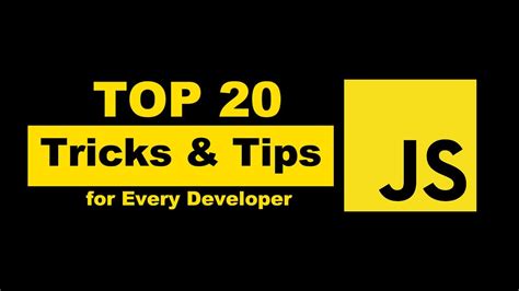 Top 20 Javascript Tricks And Tips For Every Developer By Dipak Ahirav Javascript In Plain