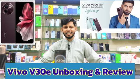 Vivo V30e Unboxing And Review Only 89999 In Pakistan Youtube
