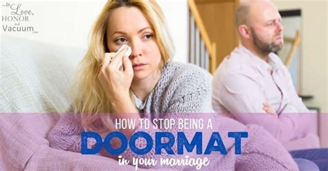 How To Stop Being A Doormat In Your Marriage Bare Marriage