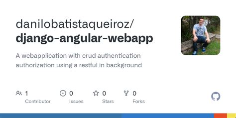 Github Danilobatistaqueiroz Django Angular Webapp A Webapplication With Crud Authentication