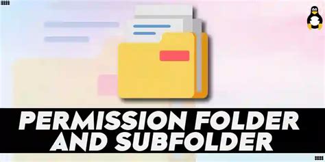 How To Give Full Permission To Folder And Subfolder Its Linux Foss