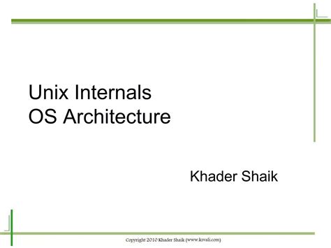 Unix Internals Os Architecture Ppt