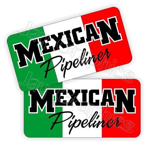 Mexican Pipeliner Hard Hat Stickers Mexico Welding Helmet Decals