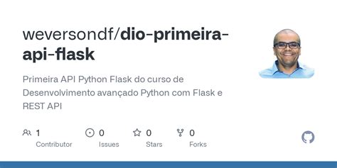 Github Weversondfdio Primeira Api Flask Primeira Api Python Flask