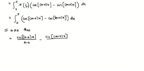 Solved Prove The Formula Where M And N Are Positive Integers ∫ ππsin Mx Sin Nx Dx 0 π