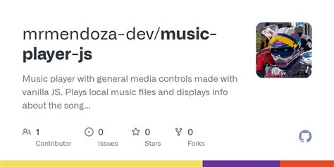 Github Mrmendoza Dev Music Player Js Music Player With General Media Controls Made With