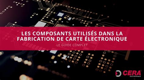 Tout Sur Fabrication De Carte électronique Composants Circuits électroniques