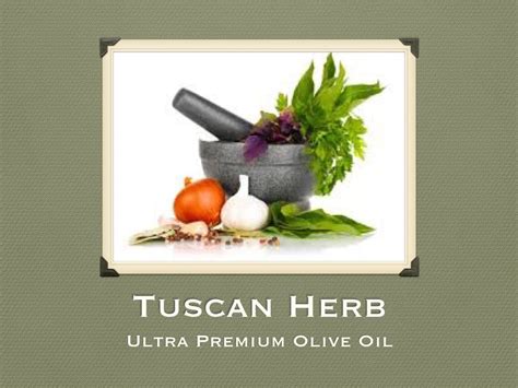 Tuscan Herb Infused Olive Oil Health Essentials Olive Oils And