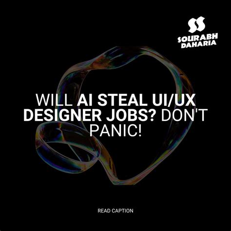 How Ai Can Power Design With Ux Tools Sourabh Daharia Posted On The