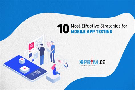 10 Most Effective Strategies For Mobile App Testing Oprim
